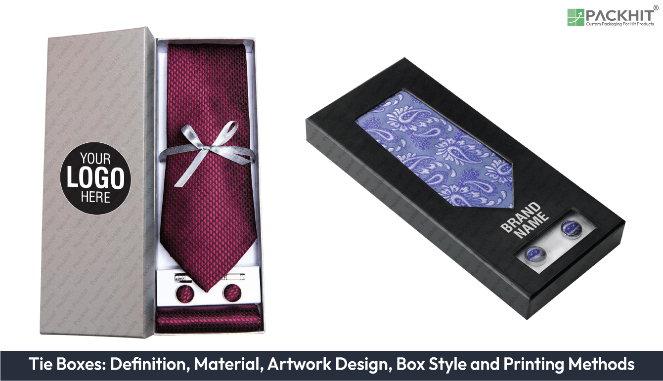 Tie Boxes: Definition, Material, Artwork Design, Box Style, and Printing Methods