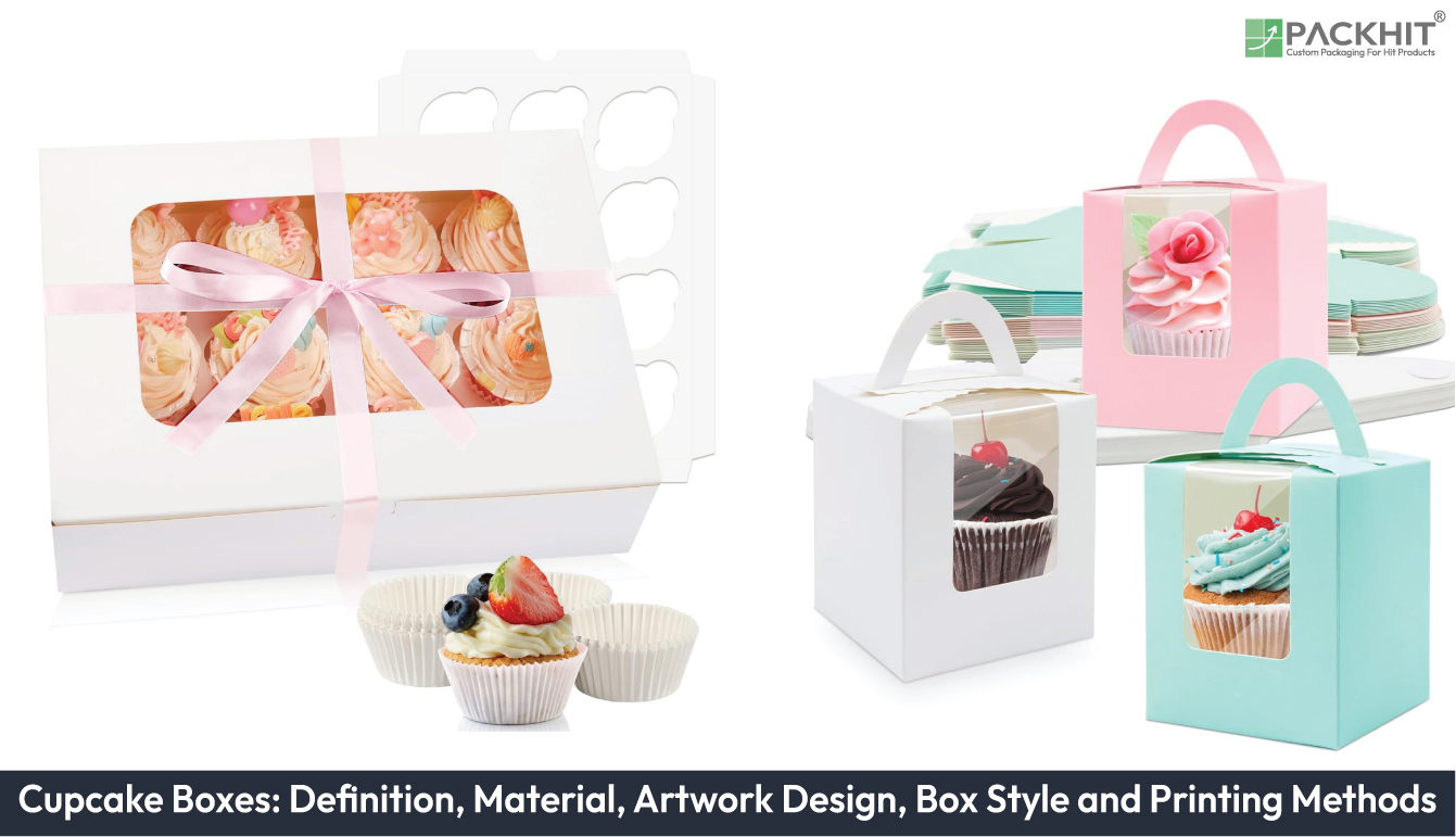 Cupcake Boxes: Definition, Material, Artwork Design, Box Style and Printing Methods