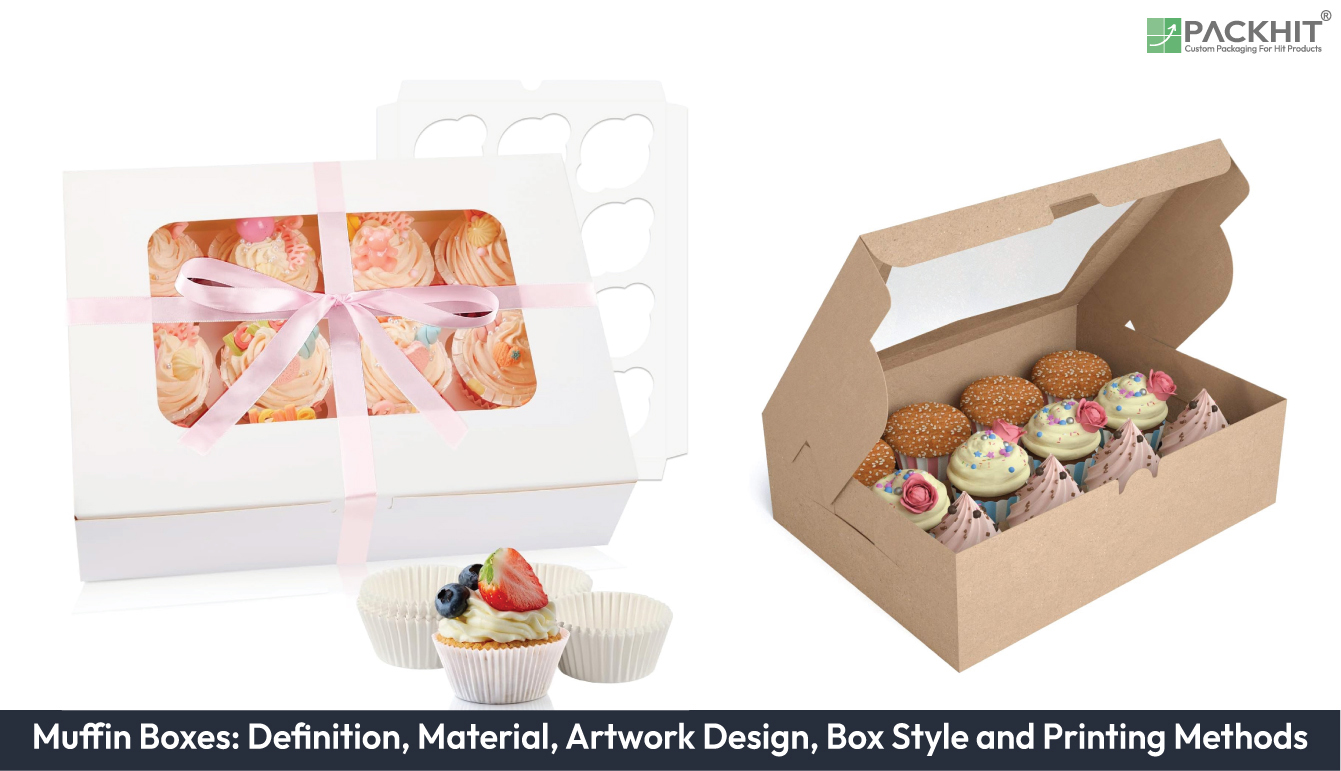Muffin Boxes: Definition, Material, Artwork Design, Box Style and ...
