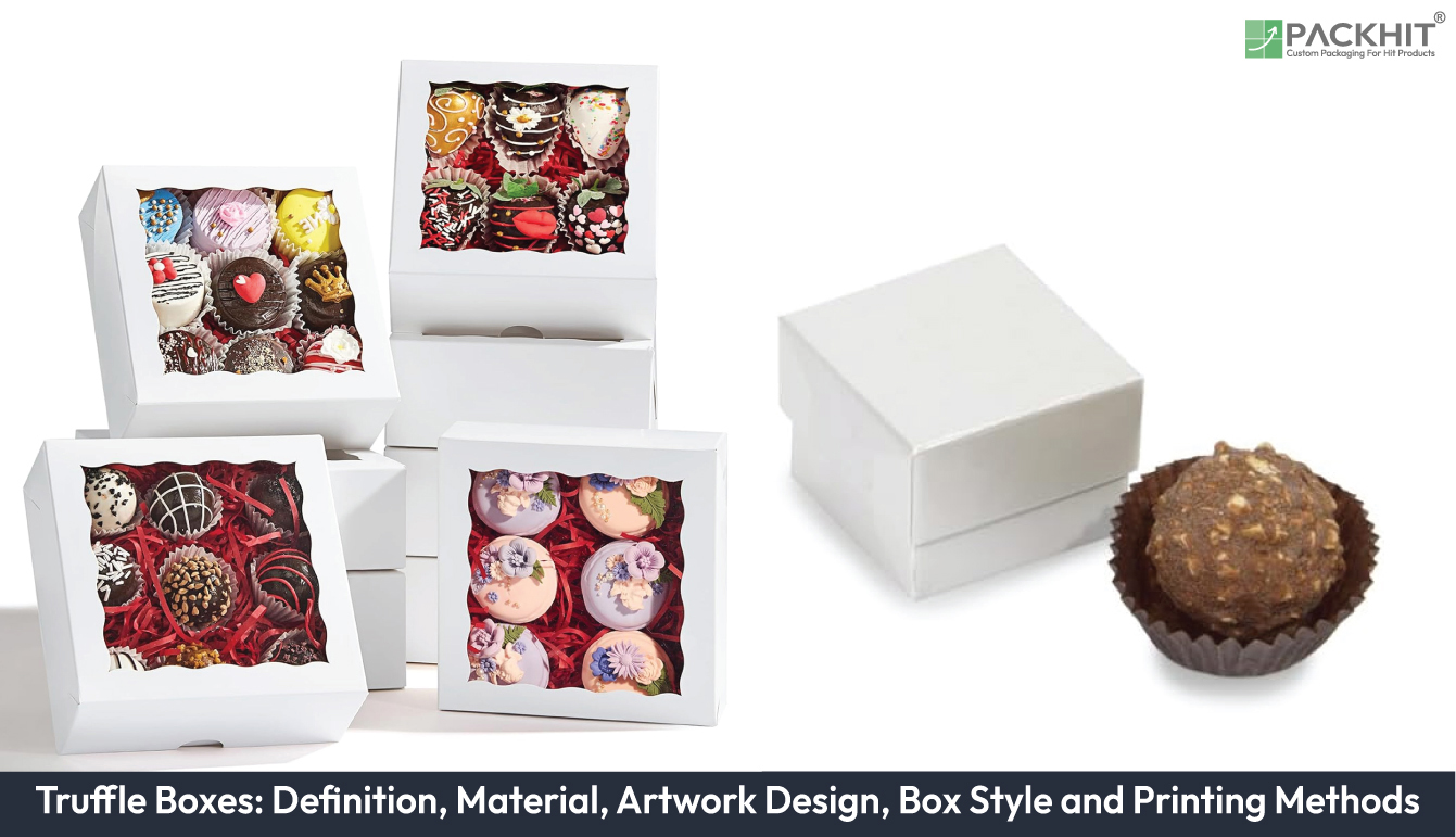 Truffle Boxes: Definition, Material, Artwork Design, Box Style and Printing Methods