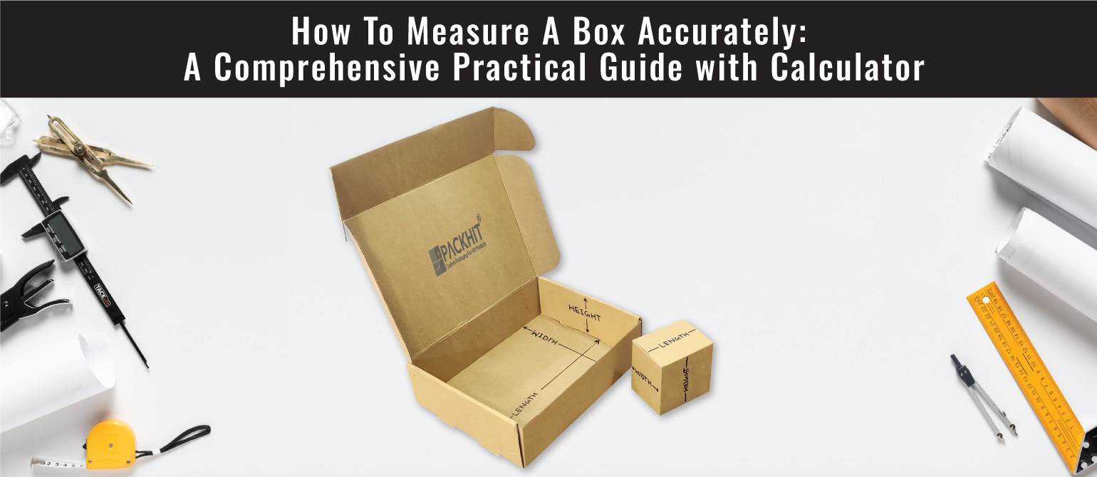 How To Measure A Box Accurately: A Comprehensive Practical Guide with ...