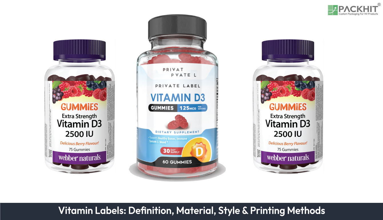 Vitamin Labels: Definition, Material, Style, and Printing Methods