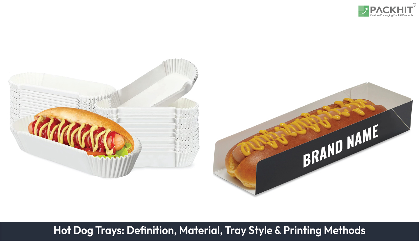 Hot Dog Trays: Definition, Material, Tray Style, and Printing Methods