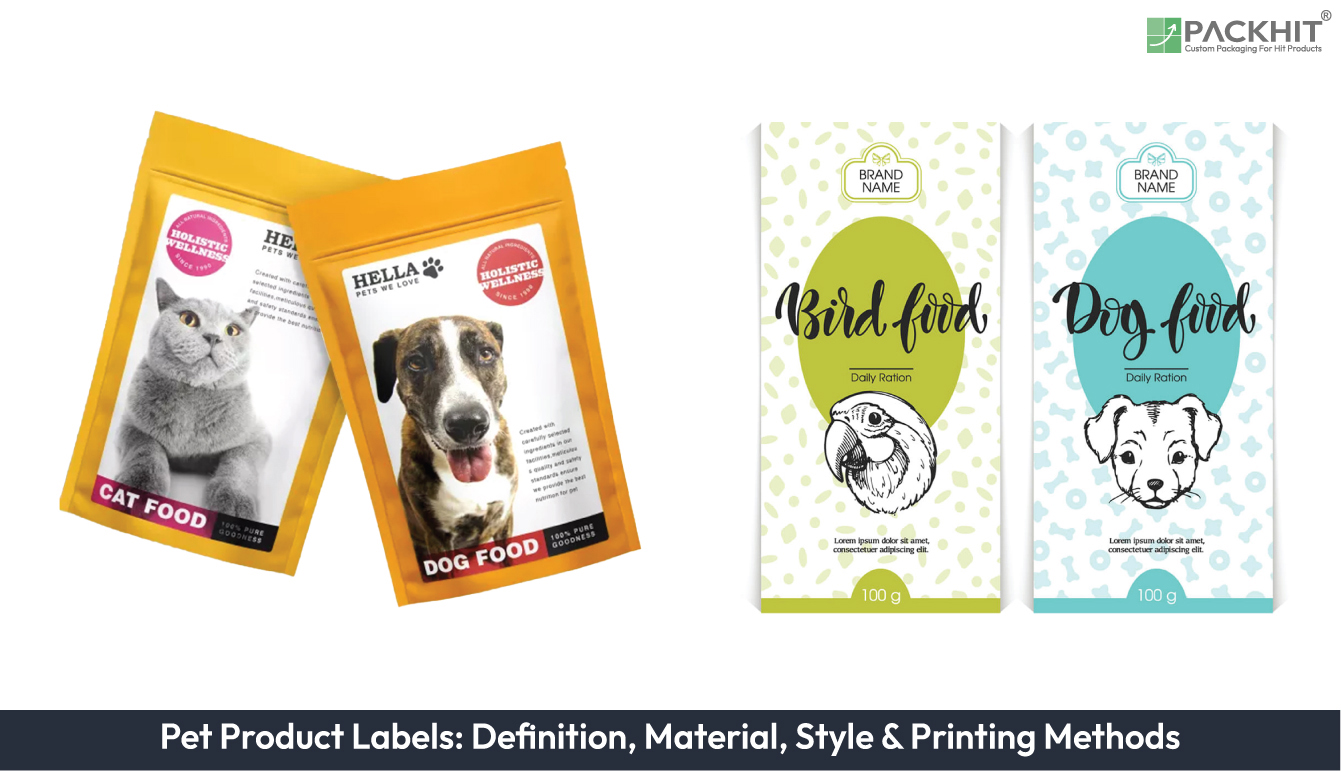 Pet Product Labels: Definition, Material, Style & Printing Methods