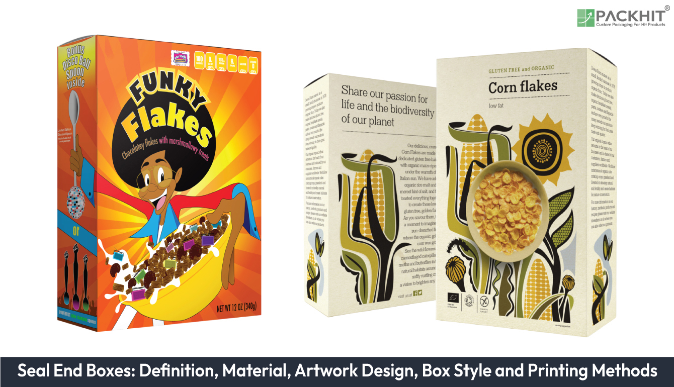 Seal End Boxes: Definition, Material, Artwork Design, and Printing Methods