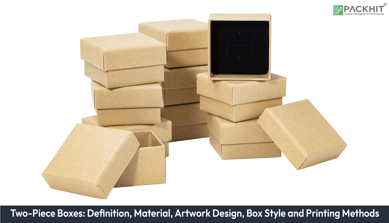 Two-Piece Boxes: Definition, Material, Artwork Design, and Printing Methods